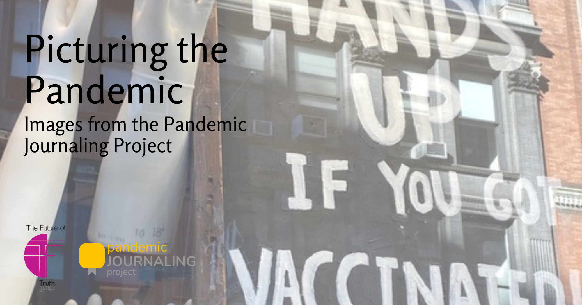 Picturing the Pandemic Exhibition Opening | Humanities Institute